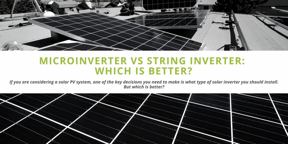 Microinverter vs String Inverter: Which is Better? | Badger Power ...